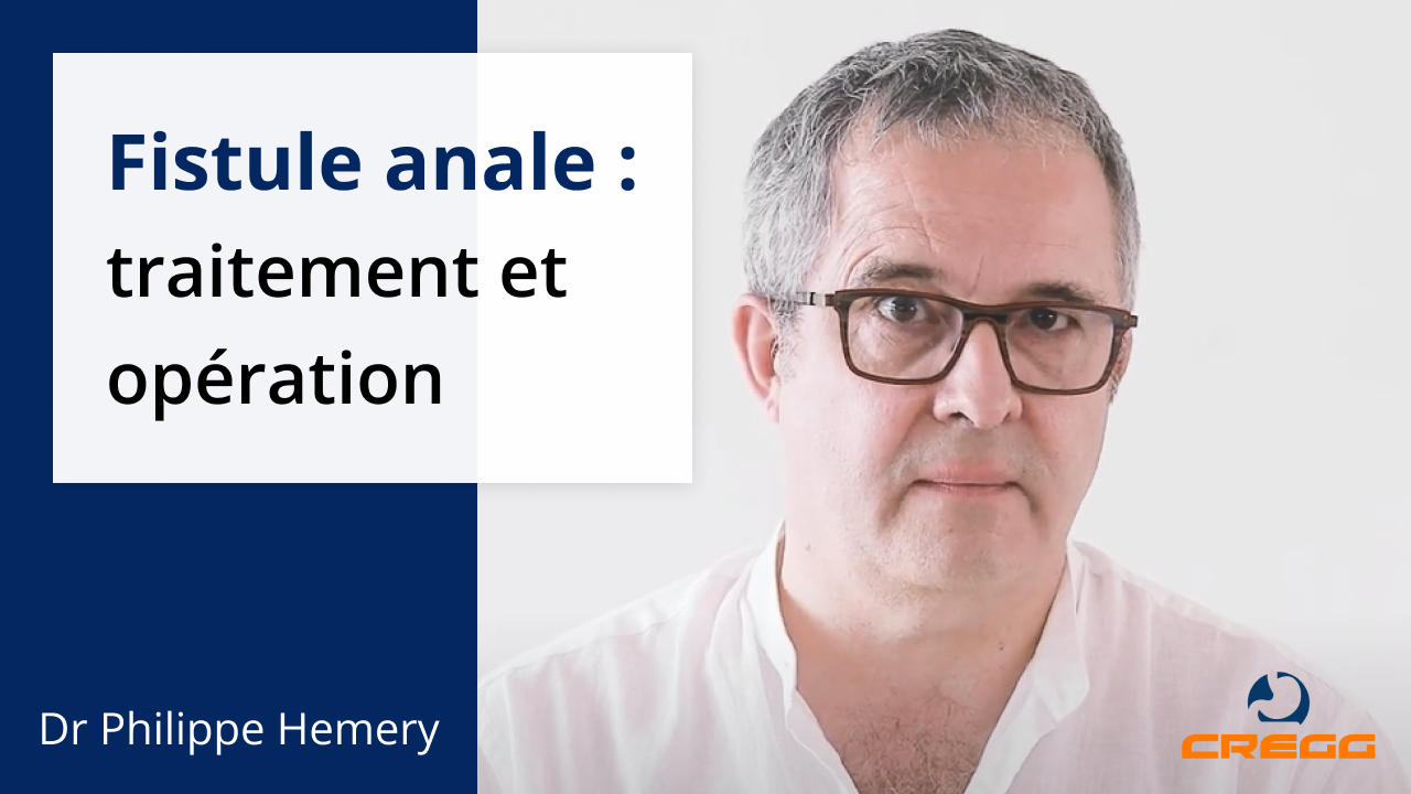 Comment soigner la fistule anale ? Les réponses du proctologue – SFHGL